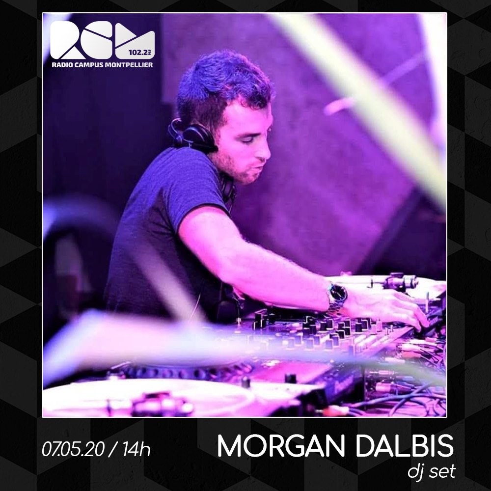 Morgan Dalbis DJ set @ Home - Radio Campus Montpellier
